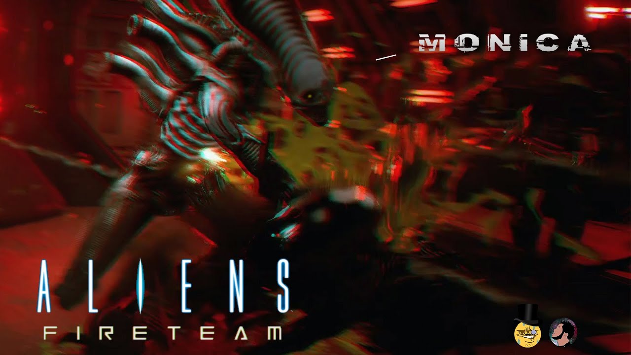 Monica is coming... | Alien: Fireteam Elite - YouTube
