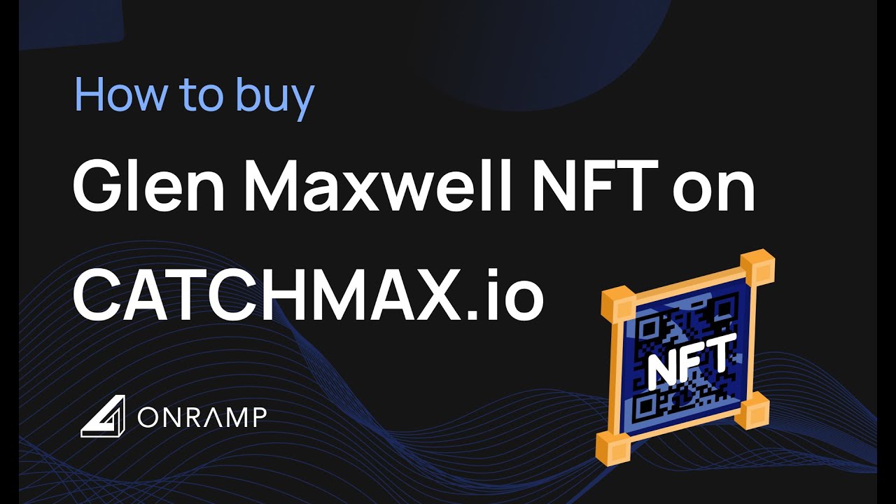 Buy Glen Maxwell NFT on CatchMax.io | Onramp - YouTube