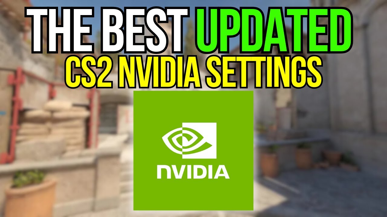 The BEST CS2 NVIDIA Settings (Updated 2025) - YouTube