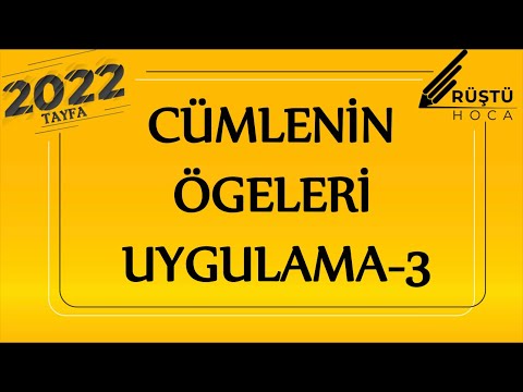 47) Cümlenin Ögeleri | Uygulama-3 | RÜŞTÜ HOCA