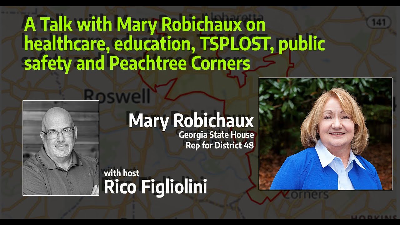 A Talk with Mary Robichaux on healthcare, education, TSPLOST, public ...