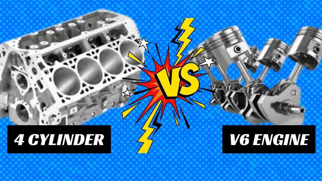 Four Cylinder Vs V6