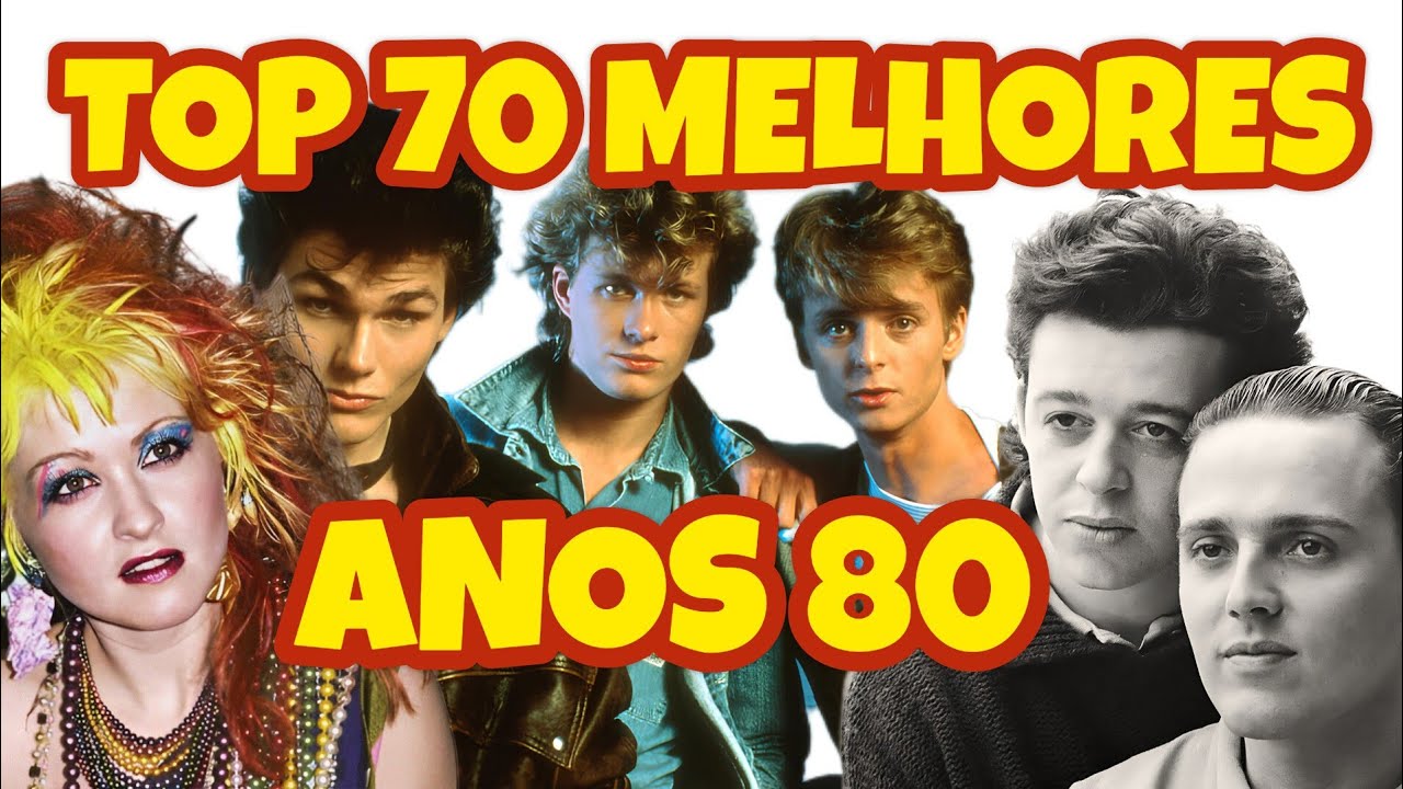 Top 70 melhores músicas internacionais, dos anos 80 - YouTube