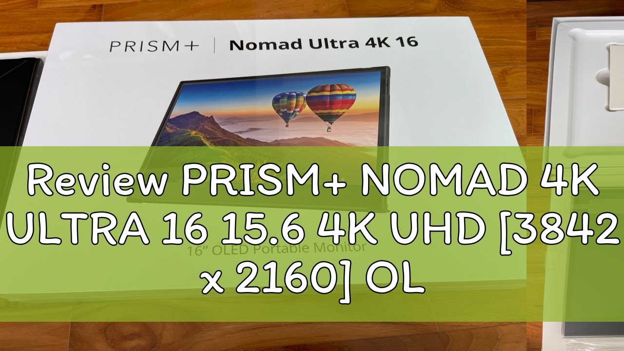 Review PRISM+ NOMAD 4K ULTRA 16 15.6 4K UHD [3842 x 2160] OLED 145% ...