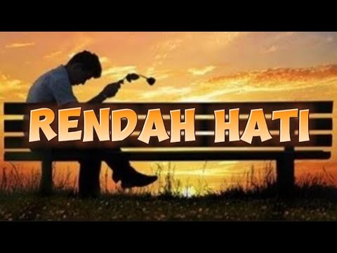 MENJADI PRIBADI YANG RENDAH HATI || KATA-KATA BIJAK RENDAH HATI. - YouTube