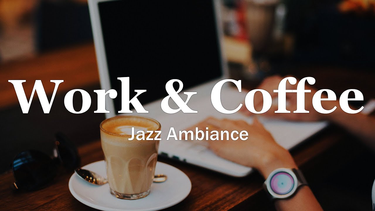 Jazz Ambiance | Tranquil Jazz Sounds to Boost Your Study Concentration ...