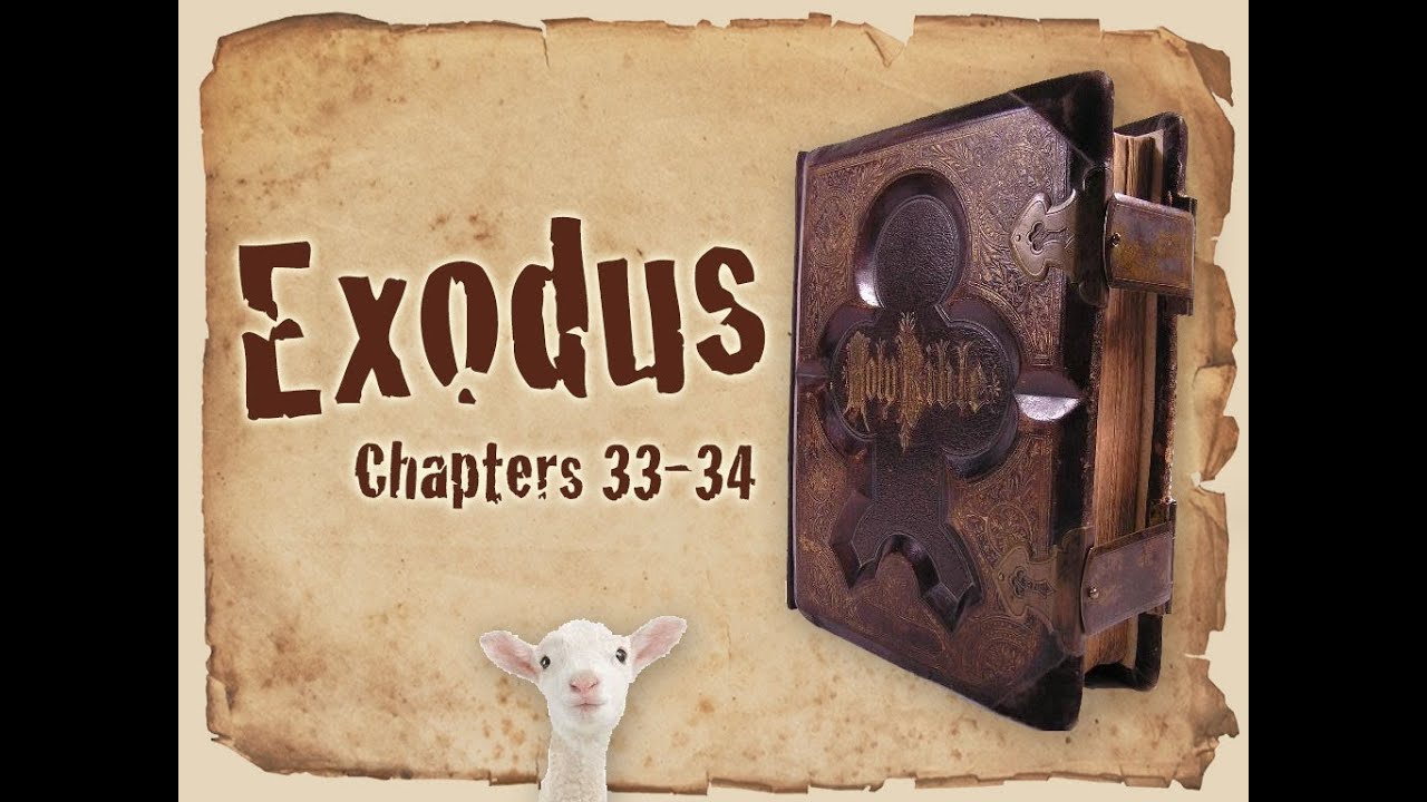 The Bible: Exodus Chapters 33 and 34 - YouTube