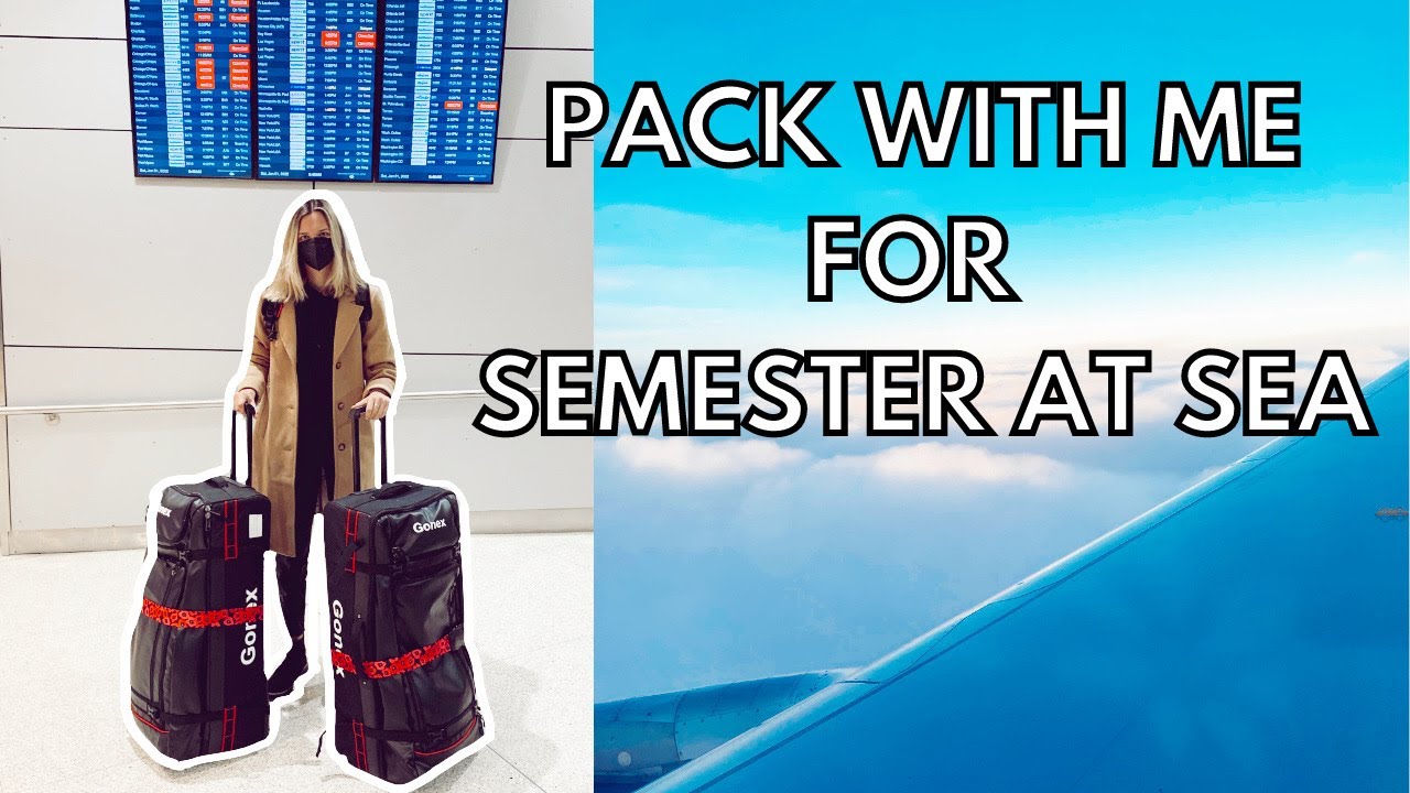 PACK WITH ME FOR SEMESTER AT SEA!! Study Abroad for 4 Months | 2021 ...