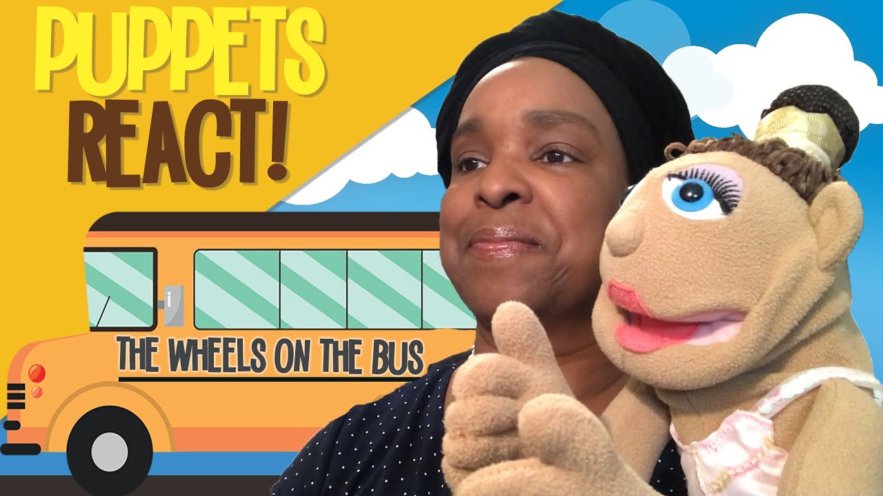 Puppets React!: The Wheels on the Bus - YouTube