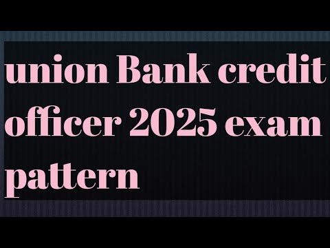 Union bank so credit officer 2025 exam pattern #unionbank so - YouTube