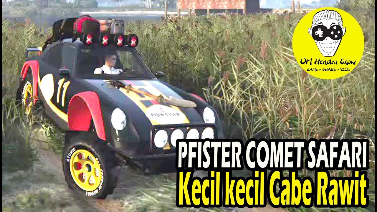 PFister Comet Safari - Kecil kecil Cabe RAWITz... I GTA 5 Online ...