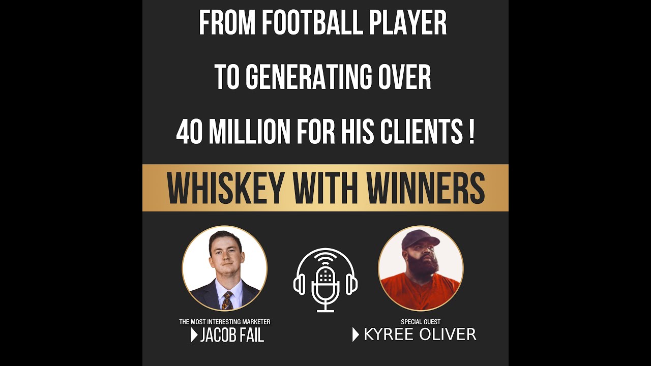 Whiskey With Winners Episode #8: Kyree Oliver: How To Be A Better Man ...