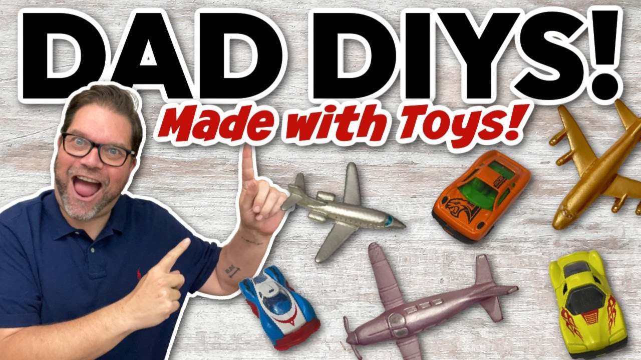 DAD DIYS - MADE WITH TOYS! Easy Fathers Day (or any day) FUN DIYS ...