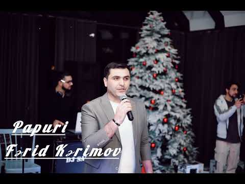 Papuri Fərid Kərimov (Qaxlı)  Yandırdı məni, o bilər mən bilərəm, dolanım başına dolanım