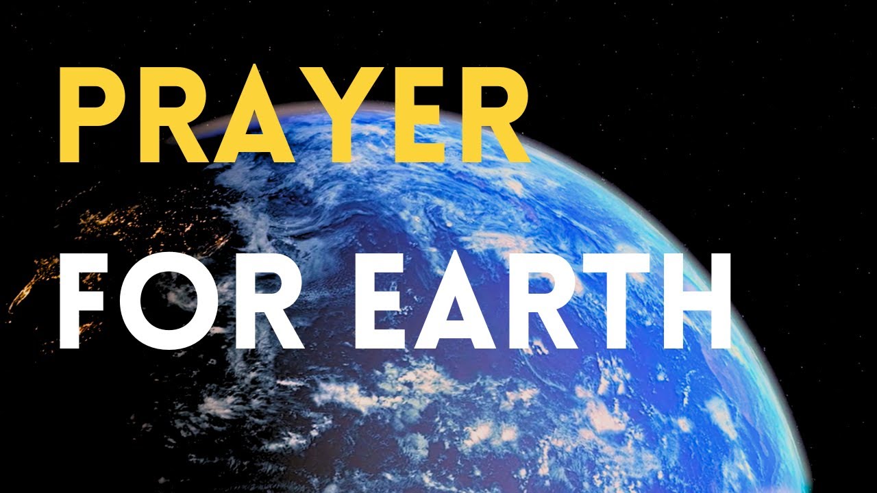 Prayer for Earth - Spoken Word - YouTube