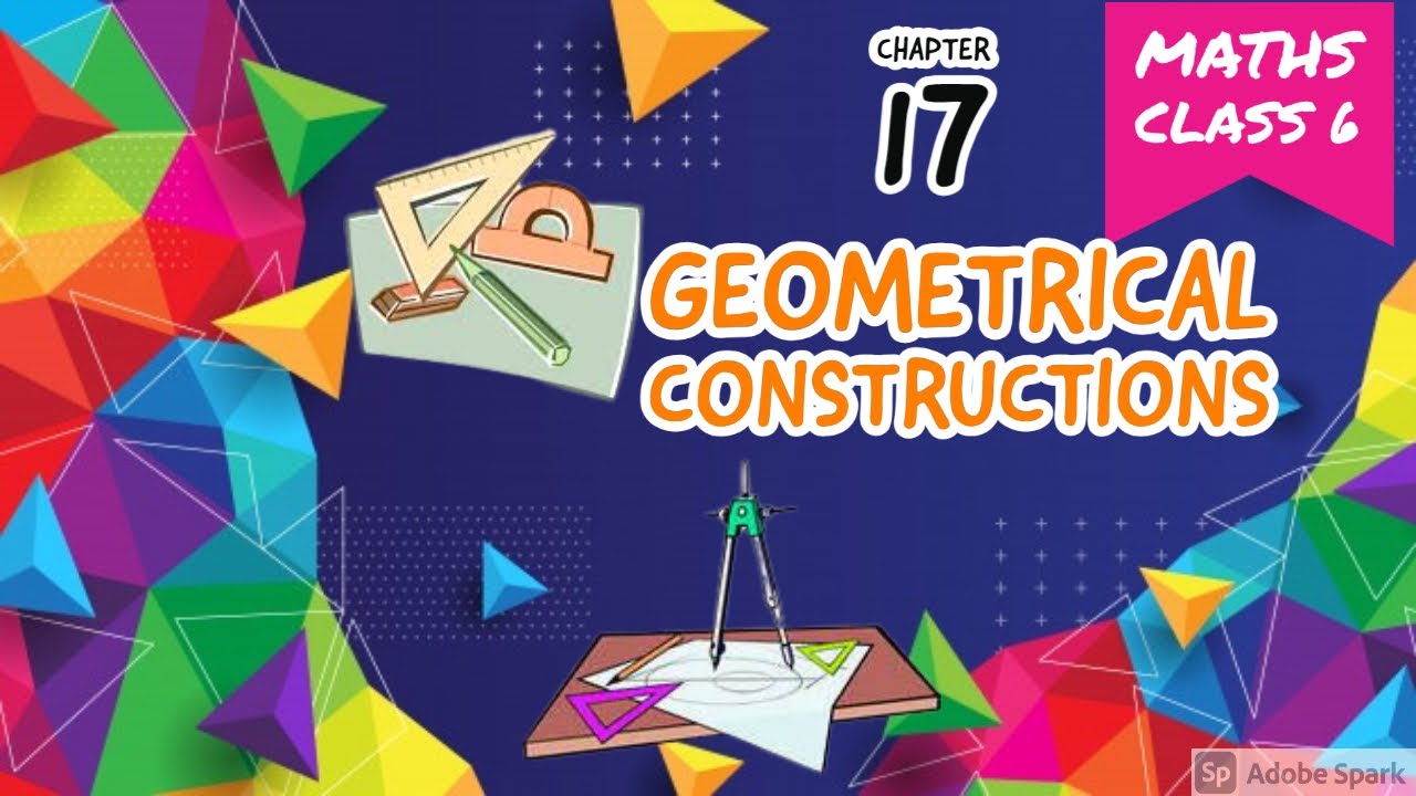 Geometrical Constructions | 6th Std | Mathematics | Chapter 17 ...