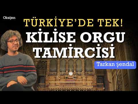 ‘Kapında yatarım’ dedim | Kilise orgu tamircisi Tarkan Şendal | İstanbul Pipe Organ Team