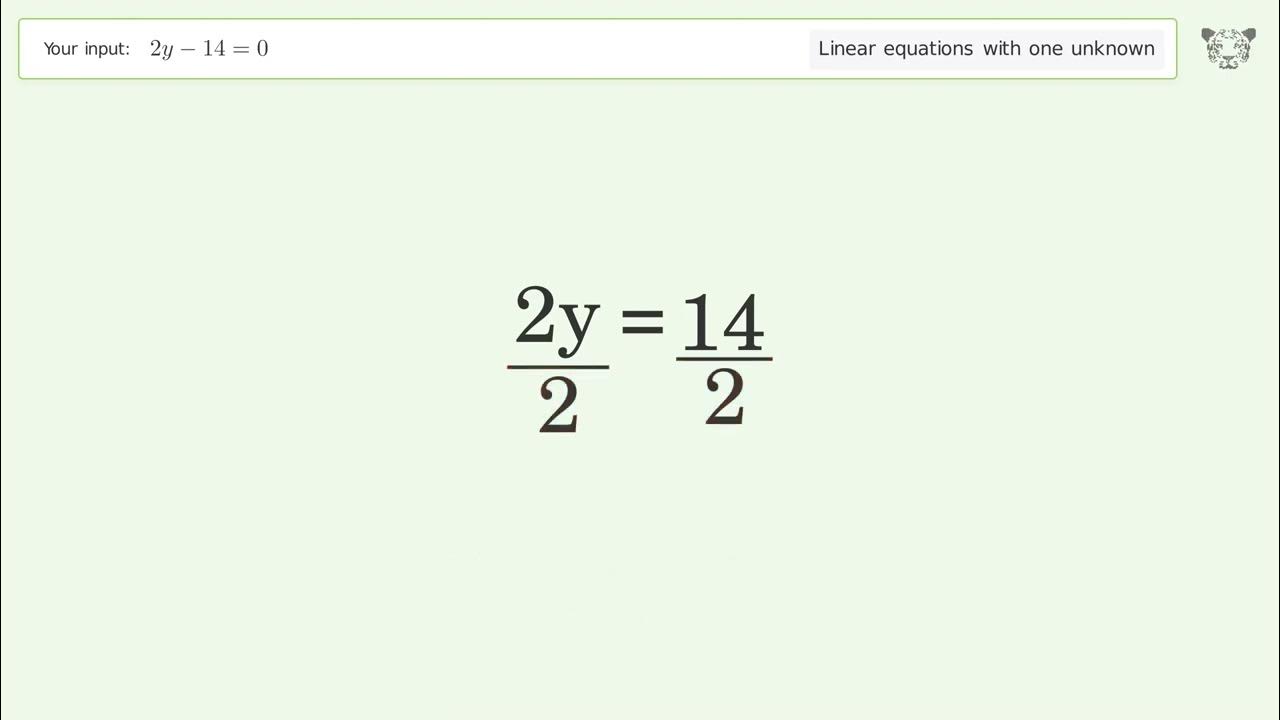 Solve 2y-14=0: Linear Equation Video Solution | Tiger Algebra - YouTube