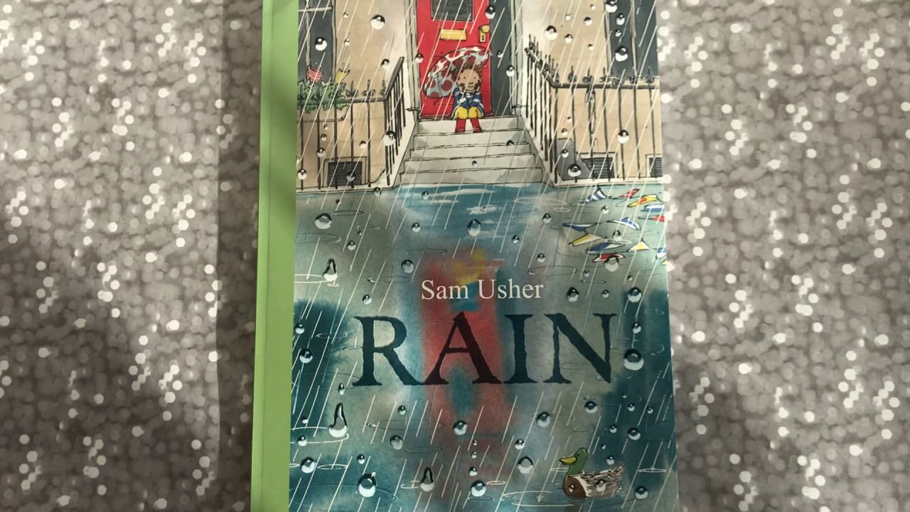 Rain by Sam Usher - YouTube
