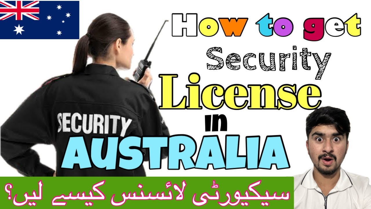 Full Process How to get security license in Australia||$35 to$45 per ...