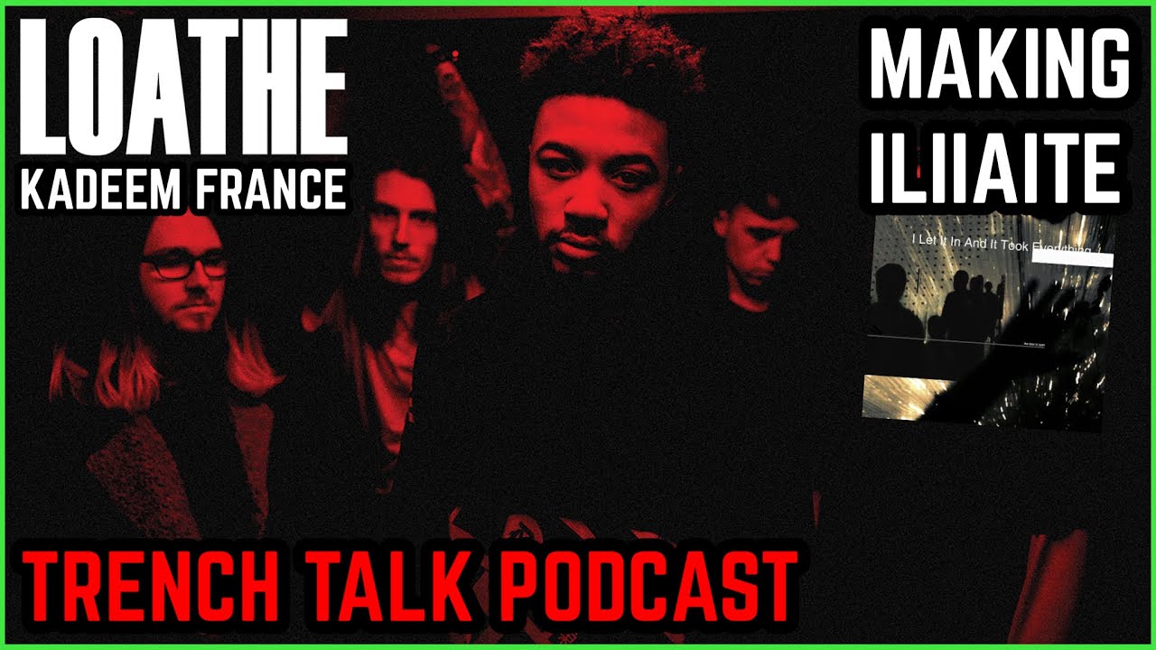 LOATHE Interview: Kadeem France - YouTube
