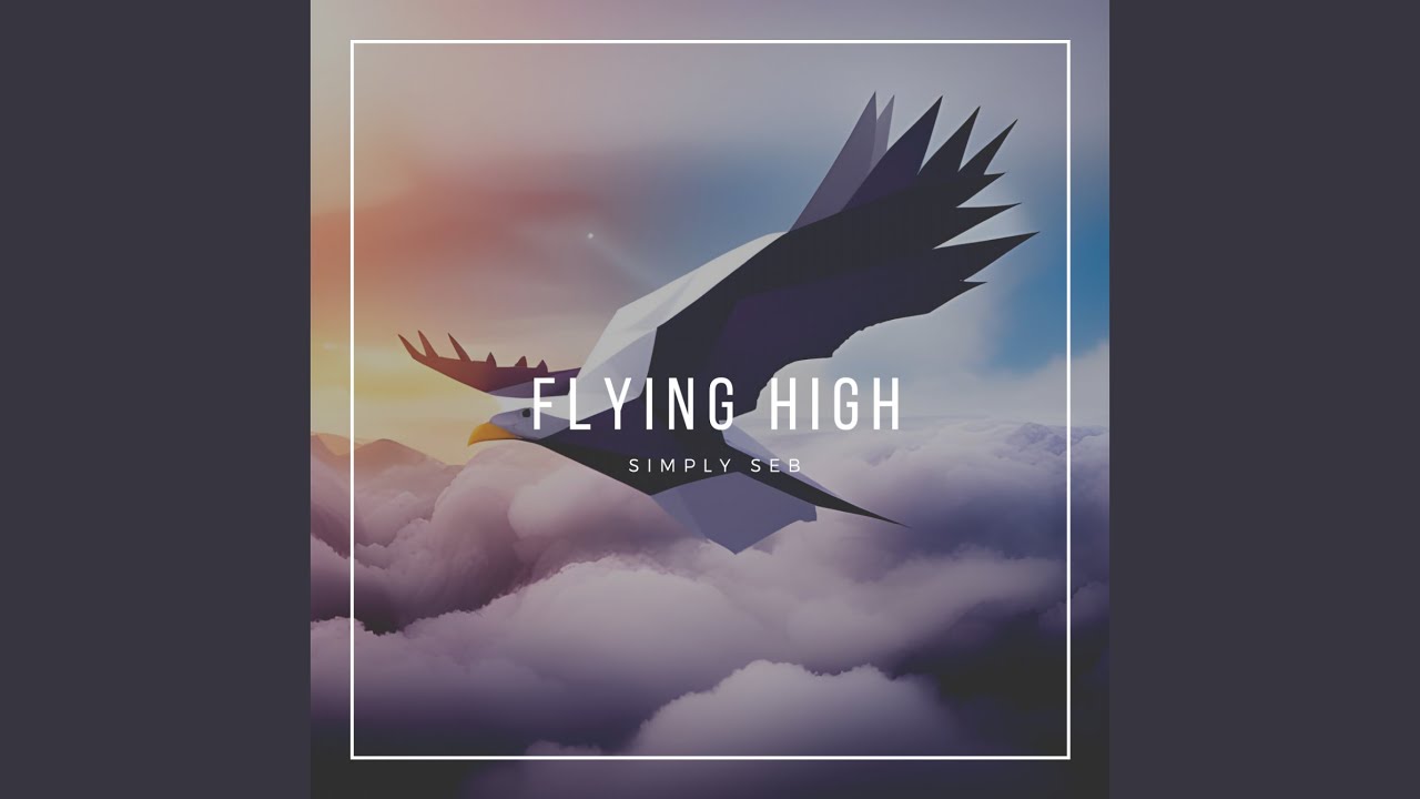 Flying High - YouTube