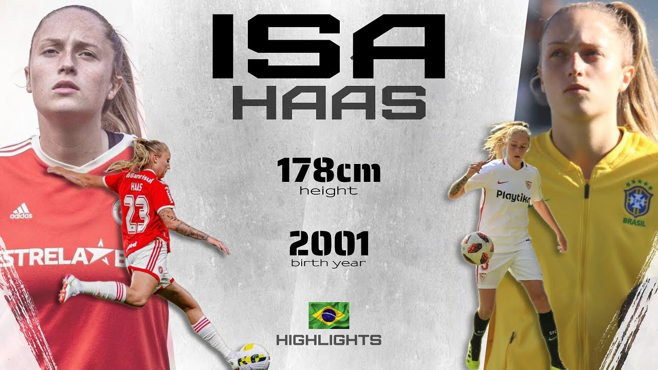 Isa Haas ️Carrer Highlights ️Brasil - SC Internacional - Sevilla FC ...