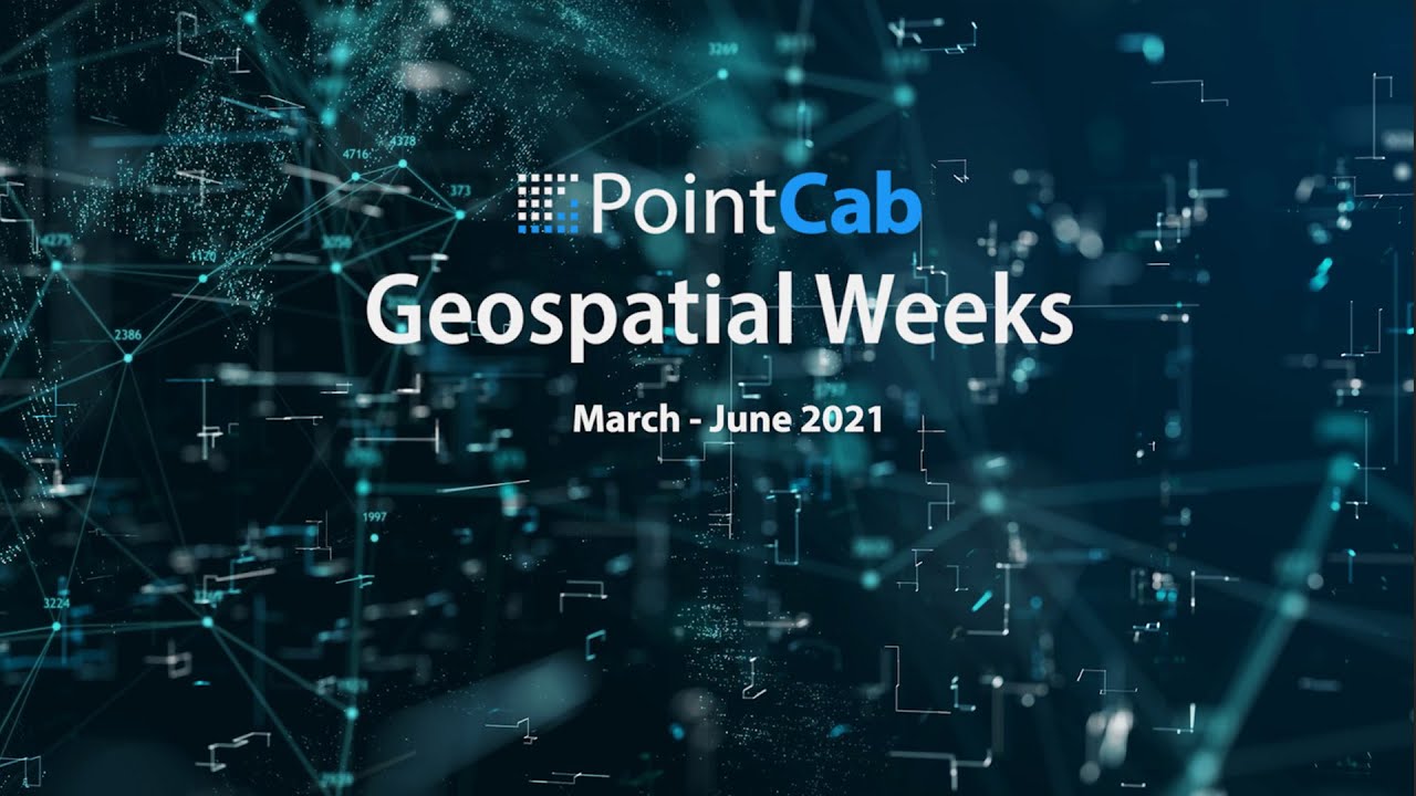 PointCab Geospatial Weeks (Webinar Series) - YouTube