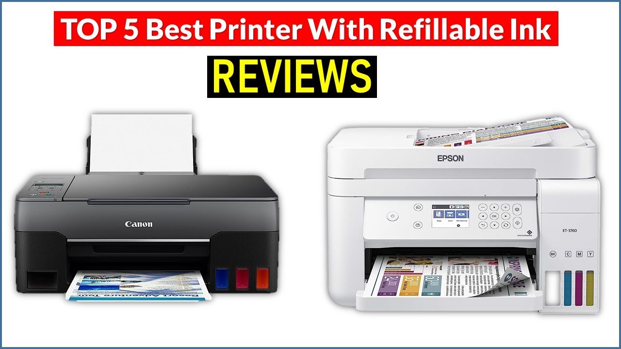BEST 5 Printer With Refillable Ink Reviews | Top 5 Best Printer With ...