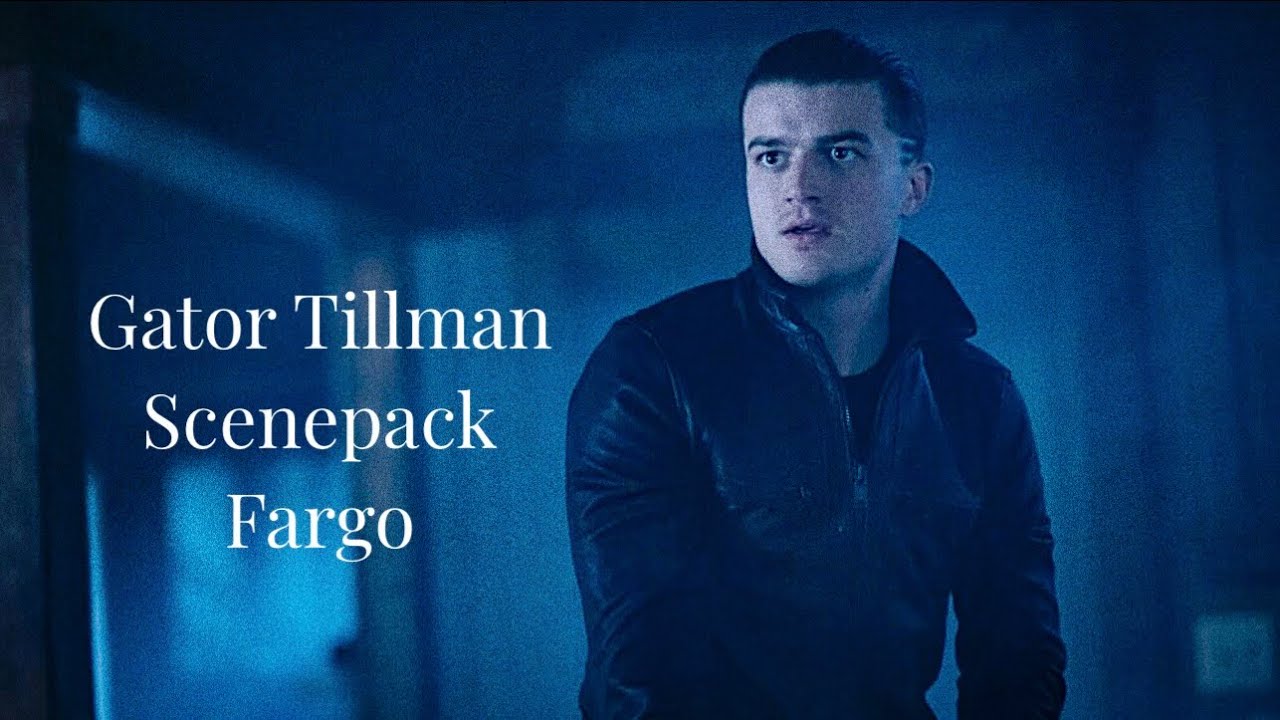 Gator Tillman Scenepack (Fargo) - YouTube