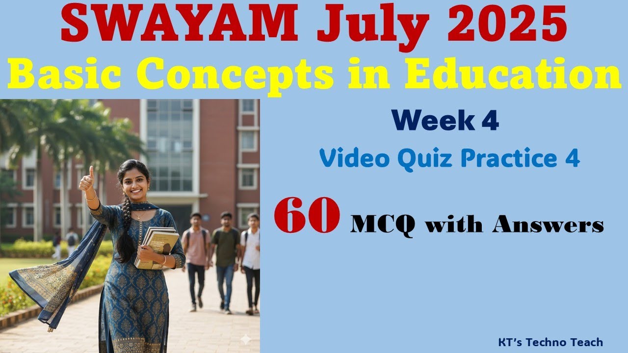 SWAYAM | Basic Concepts in Education | Week 4 - Most Important MCQs ...