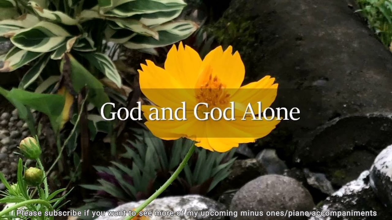 God and God Alone | WORSHIP WITH ME Piano Accompaniment and Lyrics ...