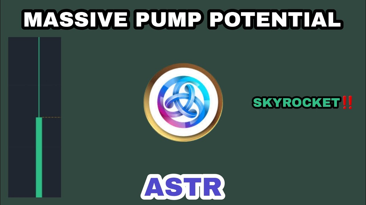 ASTR COIN IS ABOUT TO SKYROCKET IN DECEMBER 2023‼️ ASTAR PRICE IS ...