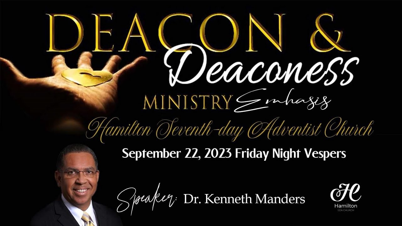22/Sep/2023 - Friday Night Vespers | Dr. Kenneth Manders | 'Deacon and ...
