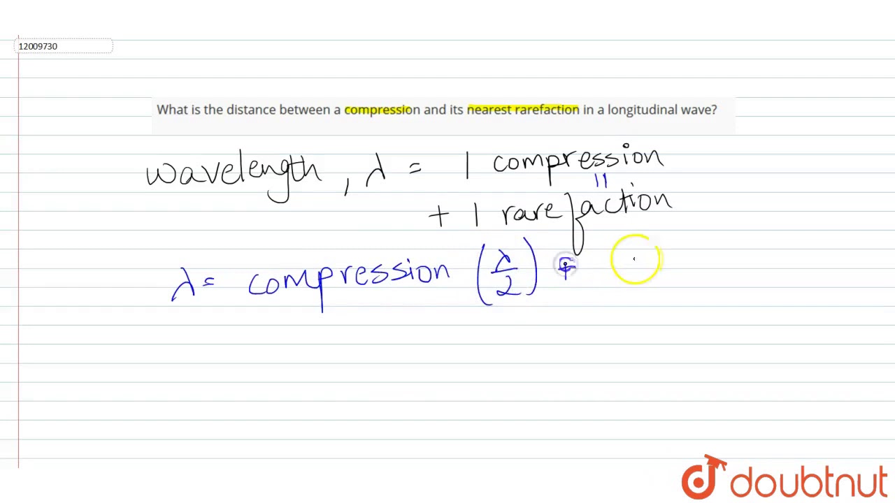 What Is The Distance Between A Compression And Its Nearest Rarefaction what-is-the-distance-between-a-compression-and-its-nearest-rarefaction
