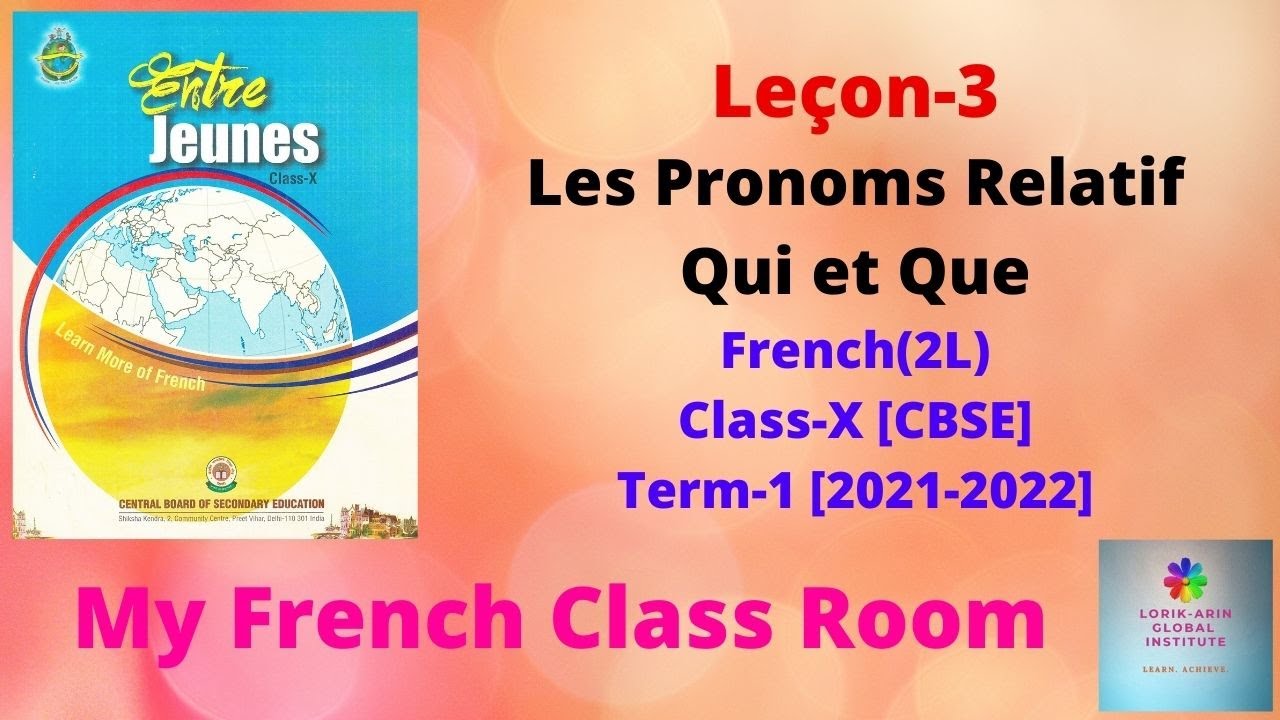 Les Pronoms Relatifs : Qui et Que( French Relative Pronouns : Qui and ...