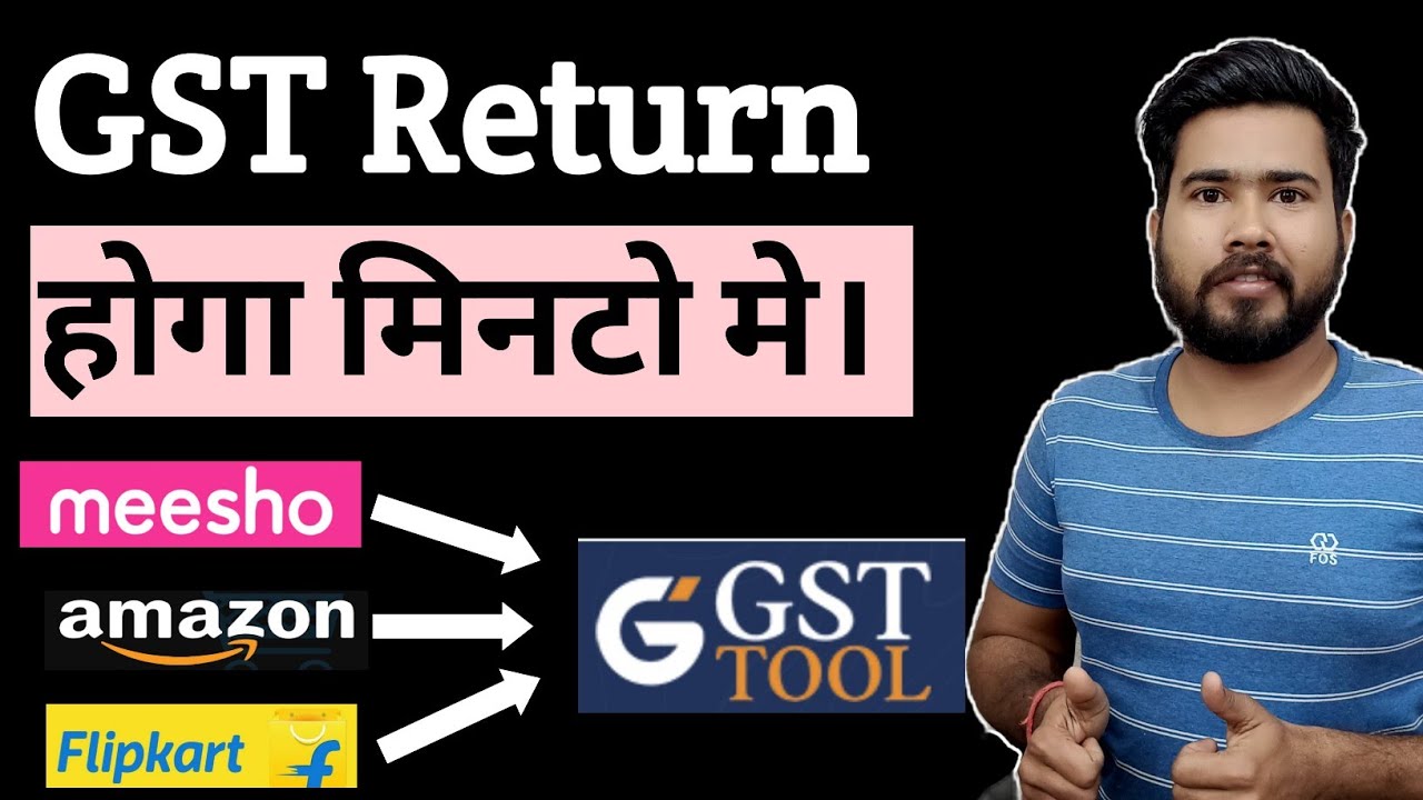 GST Return Filling Tool for Amazon Flipkart Meesho Glowroad Seller's ...