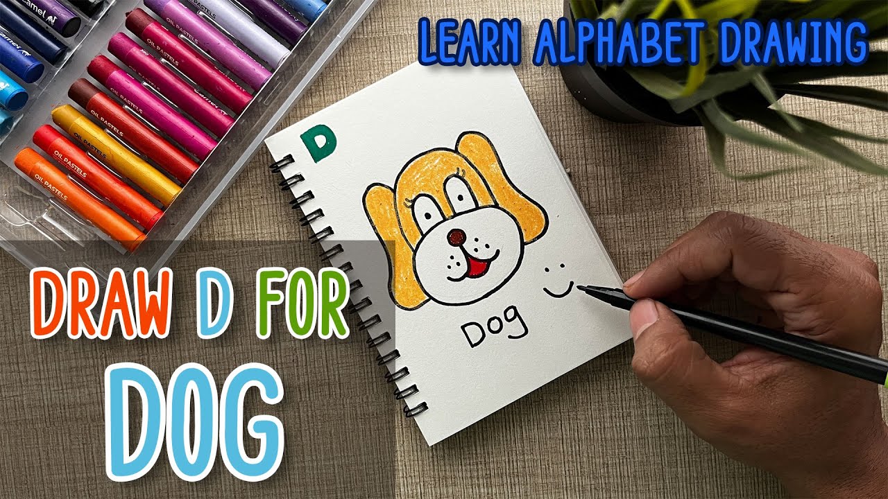 Draw D for Dog | Alphabet for Kids | ABCD Drawing | Nursery Art Ideas ...