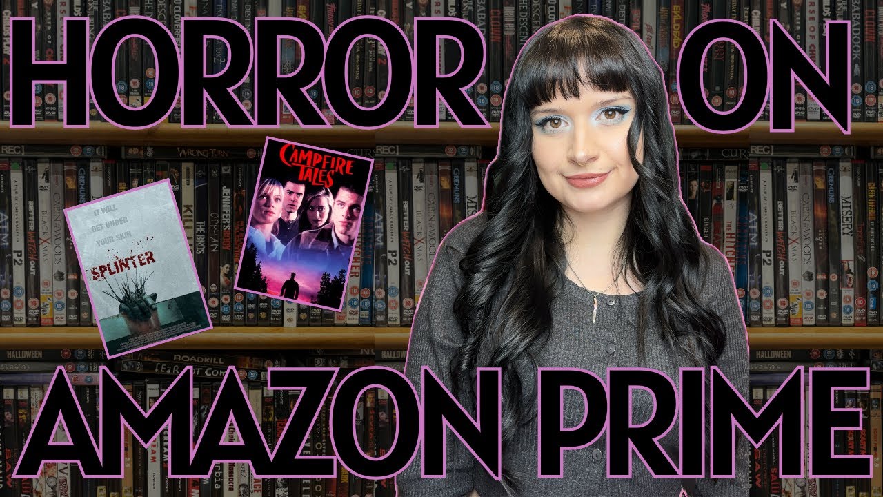 HORROR RECOMMENDATIONS ON AMAZON PRIME VIDEO - YouTube