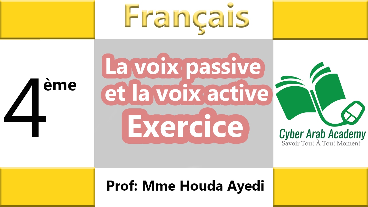 Français Bac | La voix active et la voix passive (Exercice) - YouTube