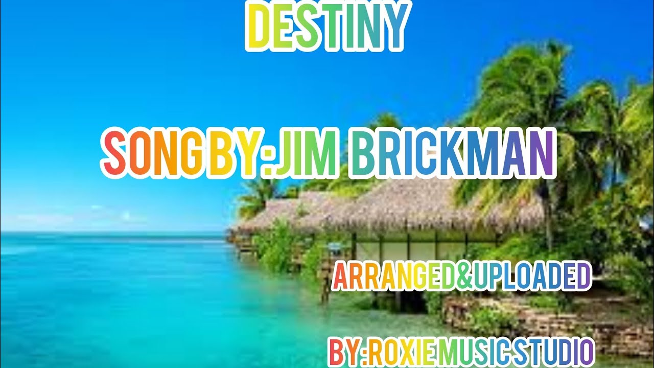 Destiny (lyrics) song by:jim brickman - YouTube