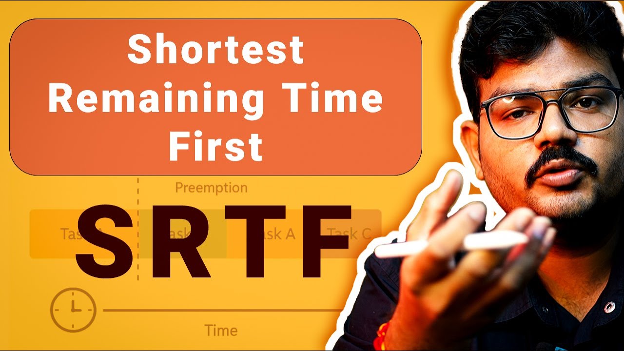 4. Shortest Remaining Time First (SRTF) CPU Scheduling Algorithm ...