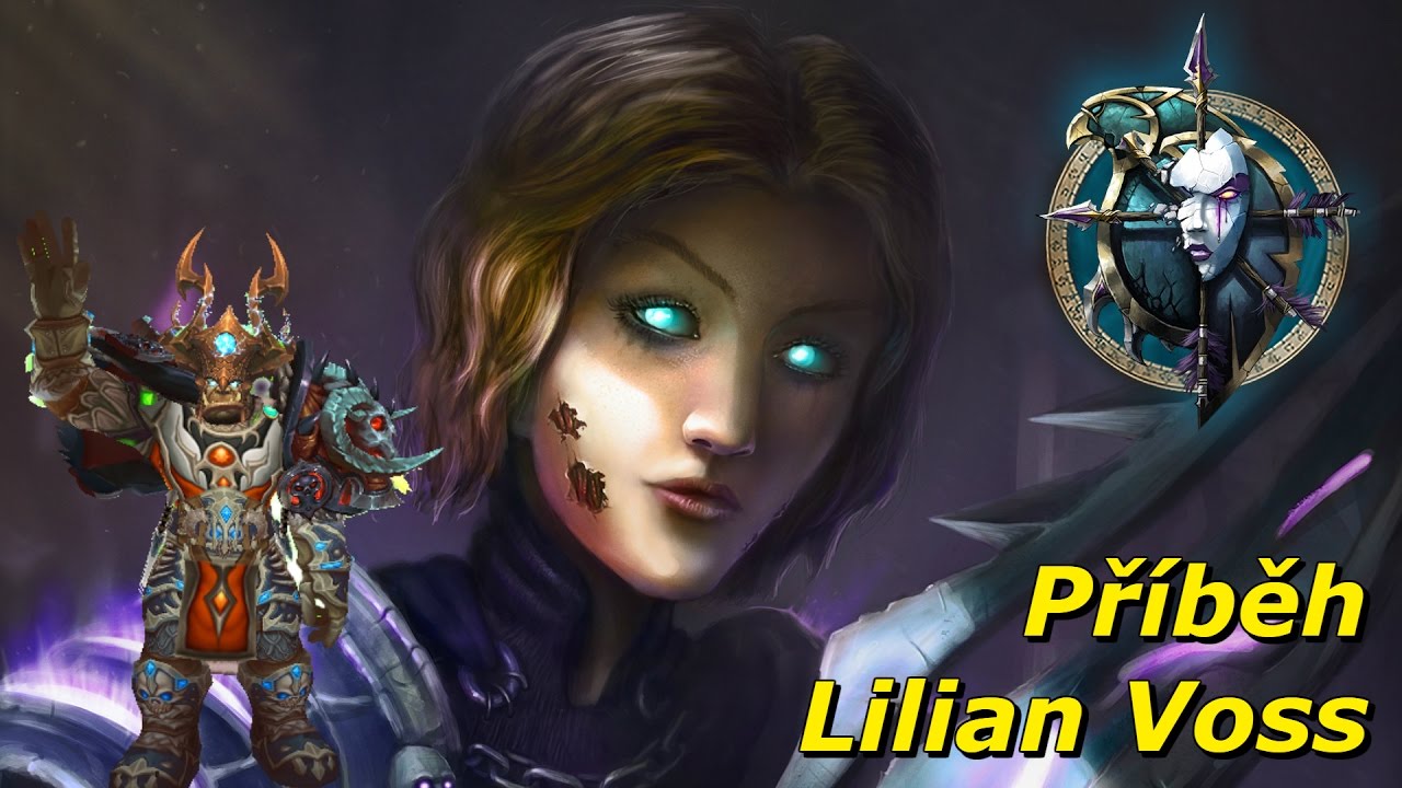 WoW Lore - Příběh Lilian Voss [Cz/Sk] - YouTube