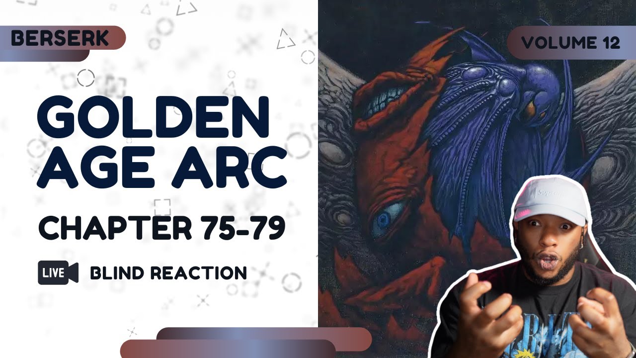 BERSERK Manga BLIND Reaction - Golden Age Arc - Volume 12 (Chapter 75 ...