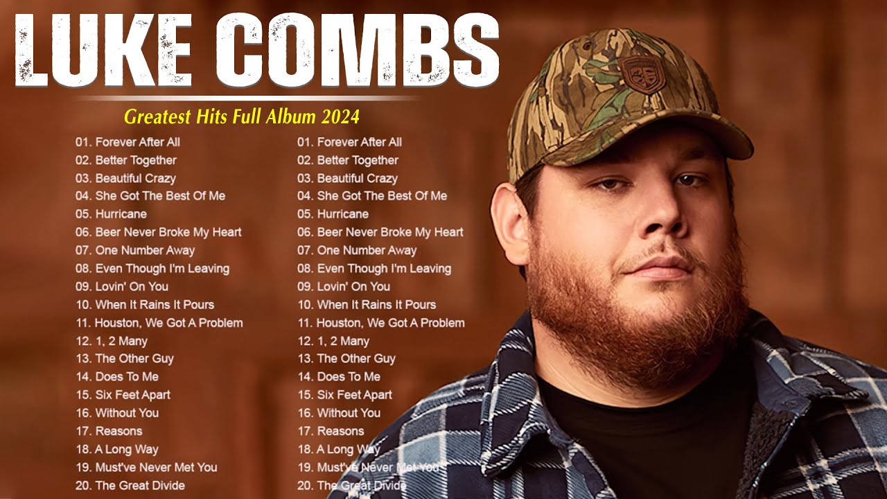 Luke Combs Playlist 2024 - Luke Combs Greatest Hits Collection - Best ...