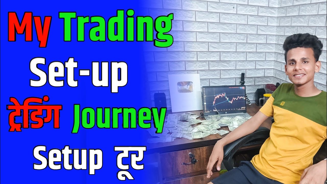 My New Trading Set-up | Trading Journey Setup Tour | मोबाइल और लैपटॉप ...