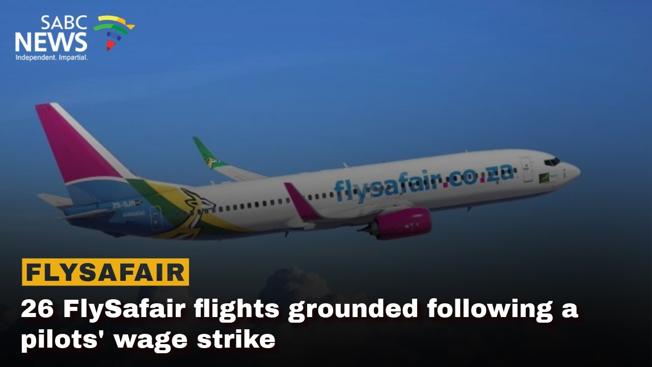 26 FlySafair flights grounded following a pilots' wage strike - YouTube