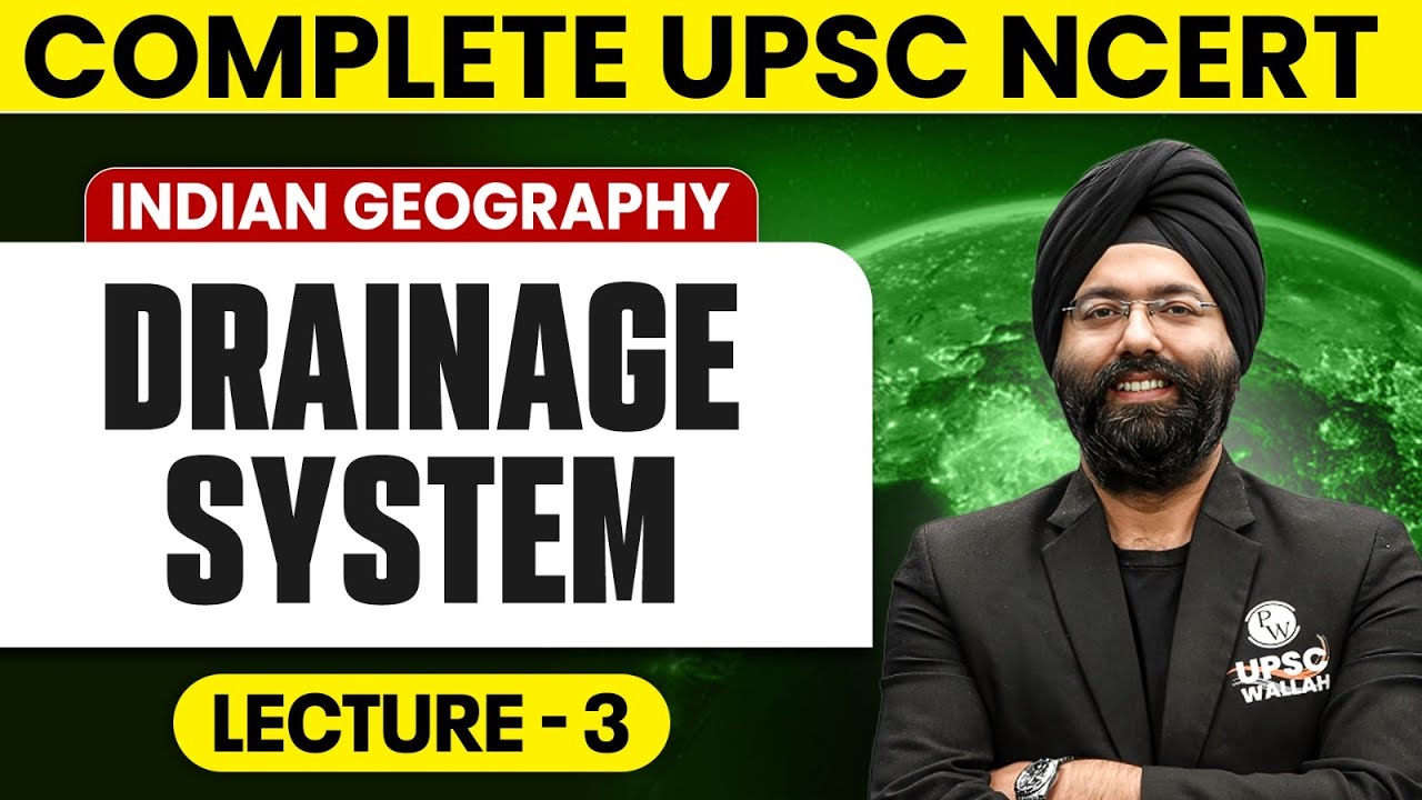 Drainage System | Indian Geography | Lecture 3 - NCERT Free Series ...