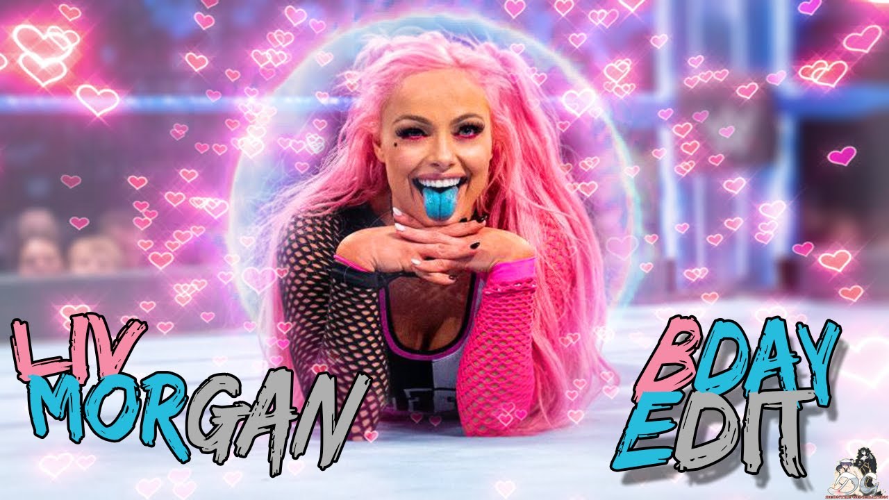 Liv Morgan Birthday Edit [Short] - YouTube