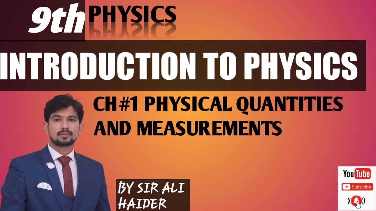 Introduction To Physics Physics Class 9th Introduction Physics Urduhindi Youtube